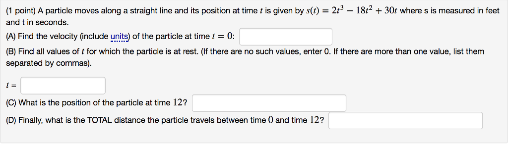 Solved (1 point) A particle moves along a straight line and | Chegg.com
