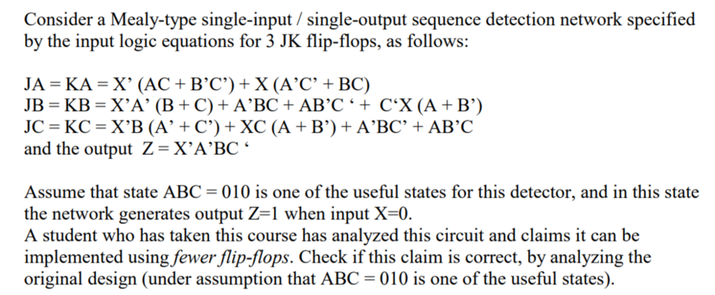 Solved Consider A Mealy Type Single Input Single Output 