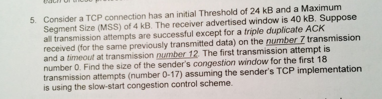 Solved Consider a TCP connection has an initial Threshold of | Chegg.com
