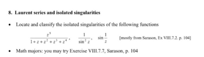 Solved Locate and classify the isolated singularities of the | Chegg.com