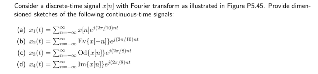 Solved Consider a discrete-time signal r[n] with Fourier | Chegg.com