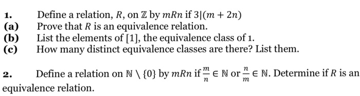 Solved Define a relation, R, on z by mRn if 3|(m + 2n) | Chegg.com
