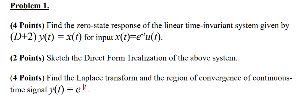 Solved Problem 1. (4 Points) Find the zero-state response of | Chegg.com