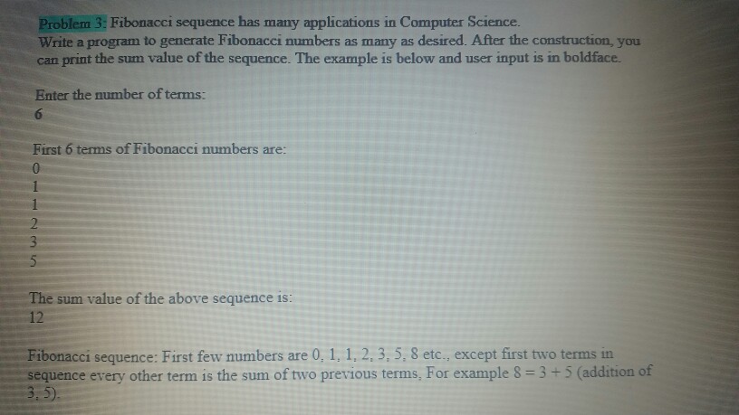 Solved Fibonacci Sequence Has Many Applications In Computer 