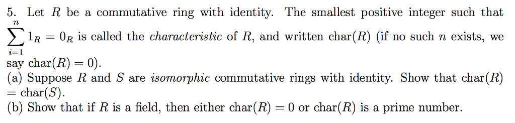 Solved 5. Let R be a commutative ring with identity. The | Chegg.com