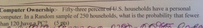 Solved Computer Ownership:- Fifty ? three percent of U.S, | Chegg.com