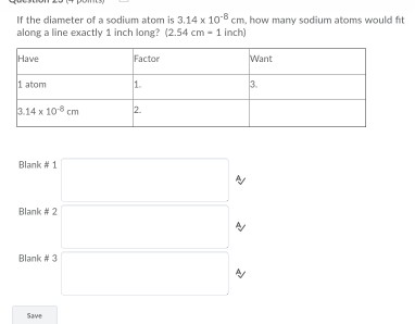Solved If the diameter of a sodium atom is 3.14 x 108 cm, | Chegg.com