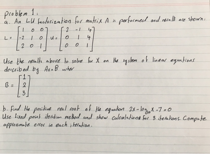 Solved An LU factorization for matrix A is performed and | Chegg.com