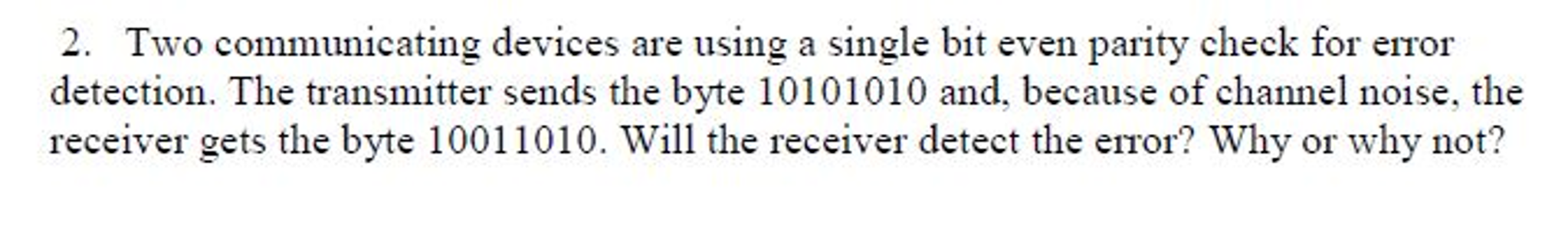Two communicating devices are using a single bit even | Chegg.com