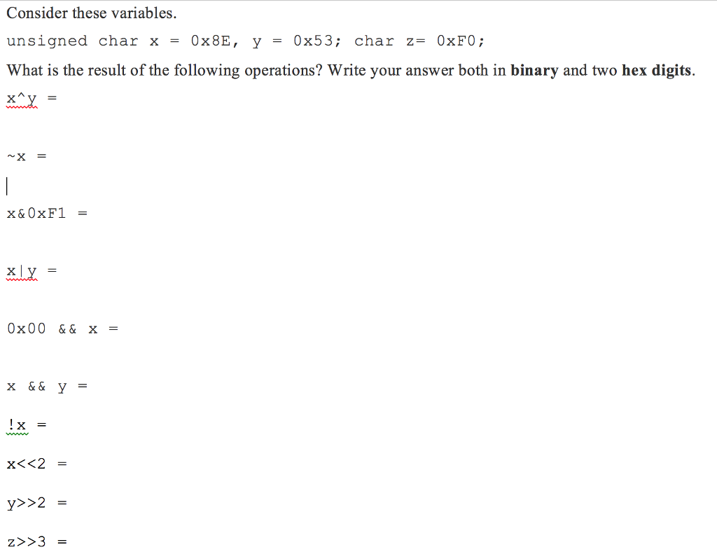 Solved Consider these variables. unsigned char x = 0 times | Chegg.com