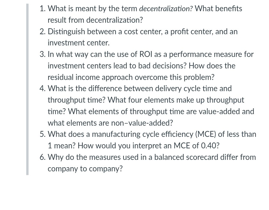 Solved 1. What is meant by the term decentralization? What | Chegg.com