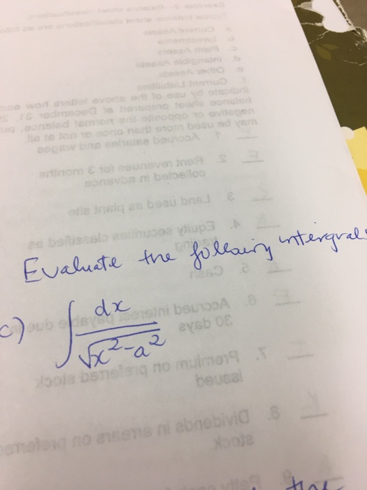 Solved Evaluate the function integral integral dx/Squareroot | Chegg.com