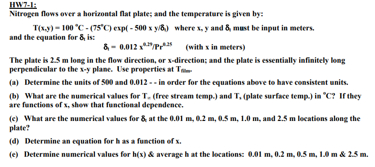 Solved HW7-1 Nitrogen flows over a horizontal flat plate; | Chegg.com
