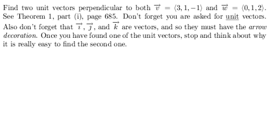 Solved Find two unit vectors perpendicular to both v | Chegg.com