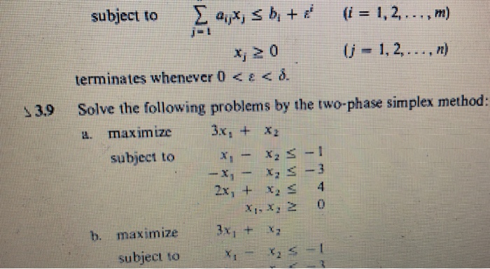 Solved Solve the following problems by the two-phase simplex | Chegg.com