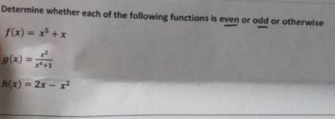 Solved Determine whether each of the following functions is | Chegg.com