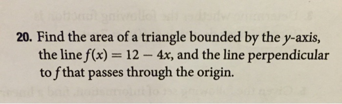 Solved Find the area of a triangle bounded by the y-axis, | Chegg.com