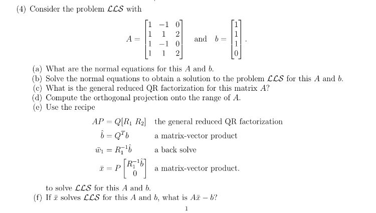 Solved (4) Consider the problem LLS with 1-1 0 1-1 01 and b= | Chegg.com