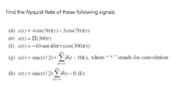 Solved Find the Nyquist Rate of these following signals (d) | Chegg.com