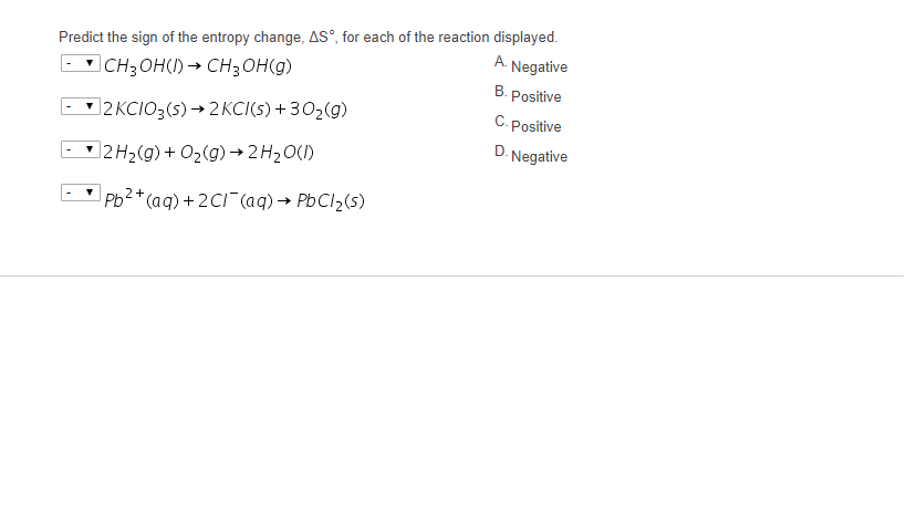 Solved Predict the sign of the entropy change, ?S?, for each | Chegg.com