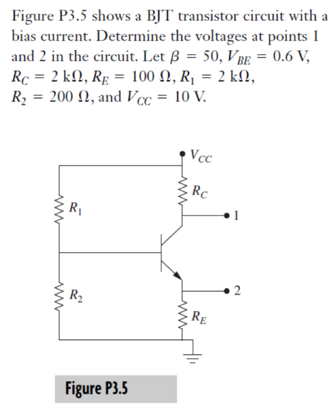 Solved Figure P3.5 shows a BJT transistor circuit with a | Chegg.com