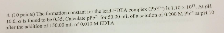 Solved The formation constant for the lead-EDTA complex | Chegg.com