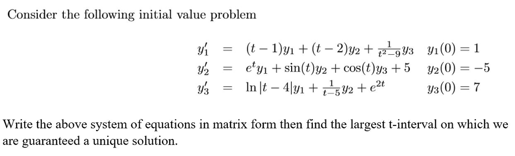 Solved Consider the following initial value problem 2t | Chegg.com