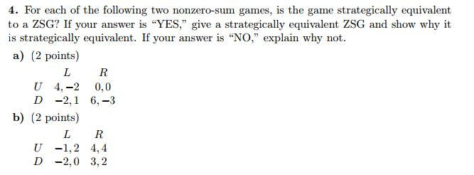 Solved 4. For each of the following two nonzero-sum games, | Chegg.com