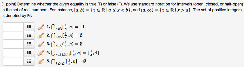 Solved Determine whether the given equality is true (T) or | Chegg.com