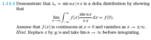 Solved Demonstrate that delta_n = sin nx/pi x is a delta | Chegg.com