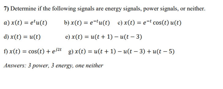 Solved Determine if the following signals are energy | Chegg.com