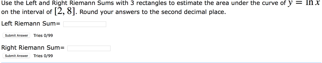 Solved Use the Left and Right Riemann Sums with 3 rectangles | Chegg.com