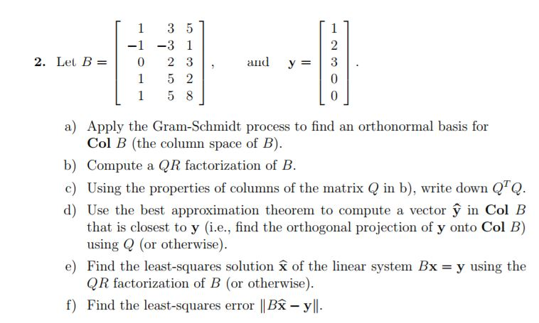 Solved alld y=13 a) Apply the Gram-Schmidt process to find | Chegg.com
