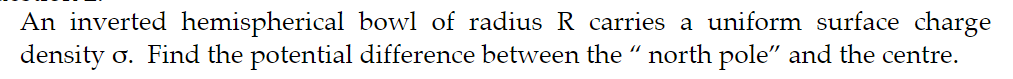 Solved An inverted hemispherical bowl of radius R carries a | Chegg.com