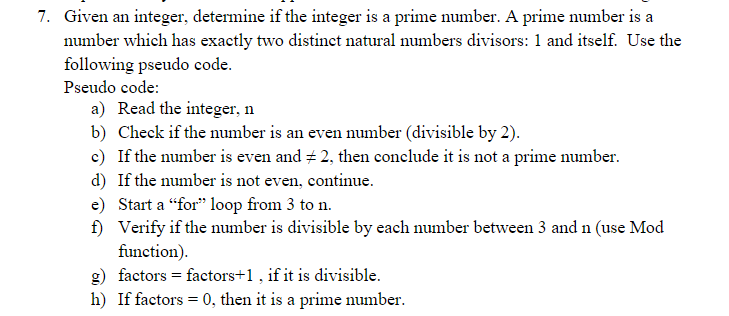 Solved Given an integer, determine if the integer is a prime | Chegg.com