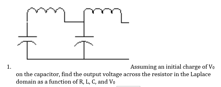 Solved 1 Assuming an initial charge of Vo on the capacitor, | Chegg.com