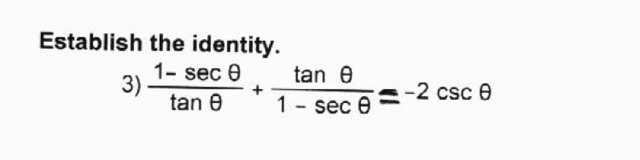 Solved Establish the identity. 1 - sec theta/tan theta + | Chegg.com