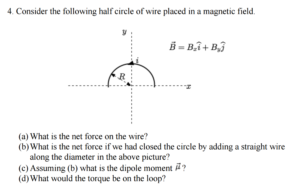 Solved Consider the following half circle placed in a | Chegg.com