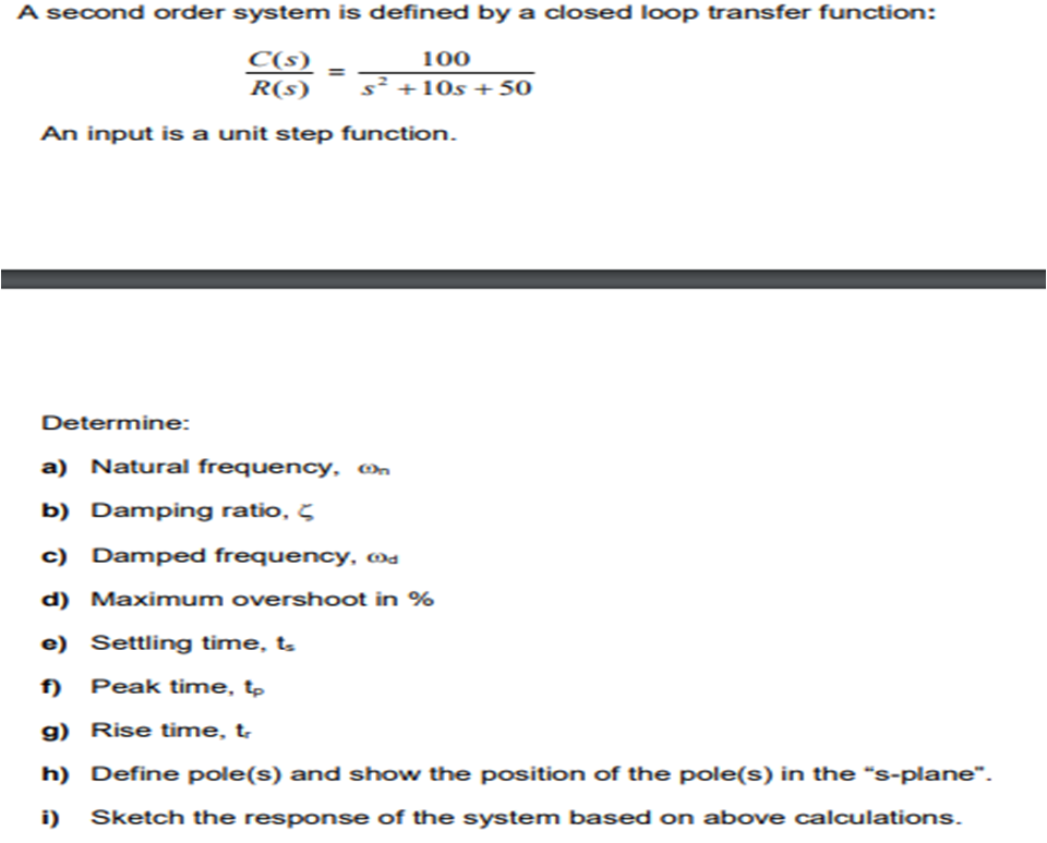 Solved A second order system is defined by a closed loop | Chegg.com