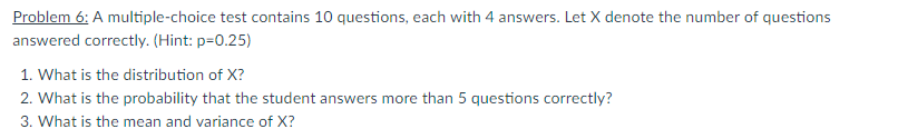 Solved Problem 6: A multiple-choice test contains 10 | Chegg.com