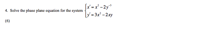Solved 4. Solve the phase plane equation for the system | Chegg.com