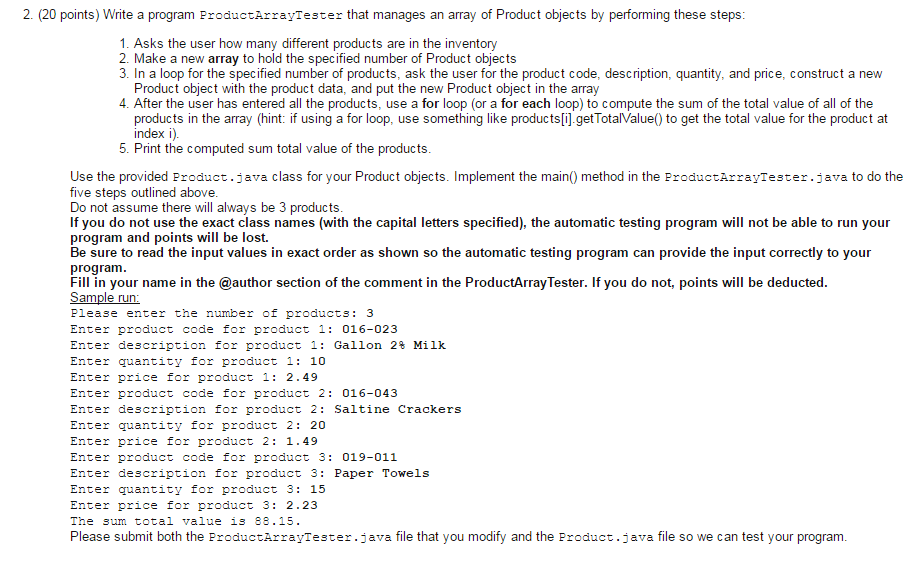 Solved 2. (20 points) Write a program ProductArrayTester | Chegg.com