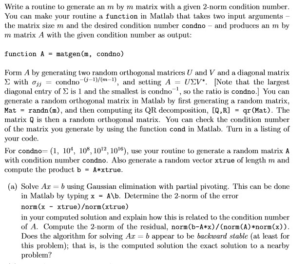 Write a routine to generate an m by m matrix with a | Chegg.com