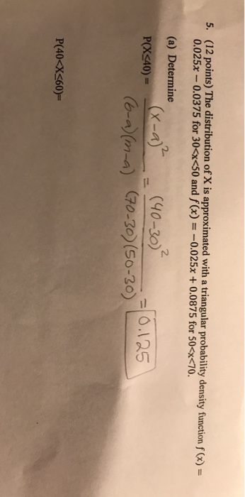 Solved The distribution of X approximated with a triangular | Chegg.com