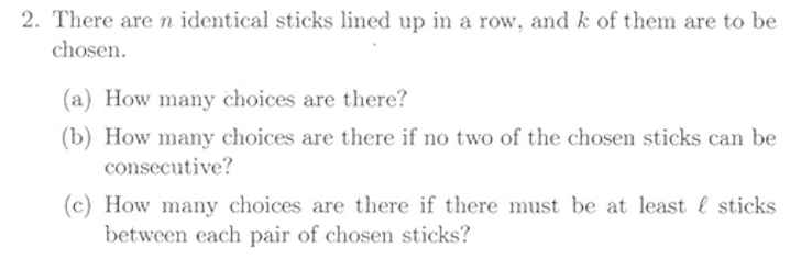 Solved There are n identical sticks lined up in a row, and k | Chegg.com
