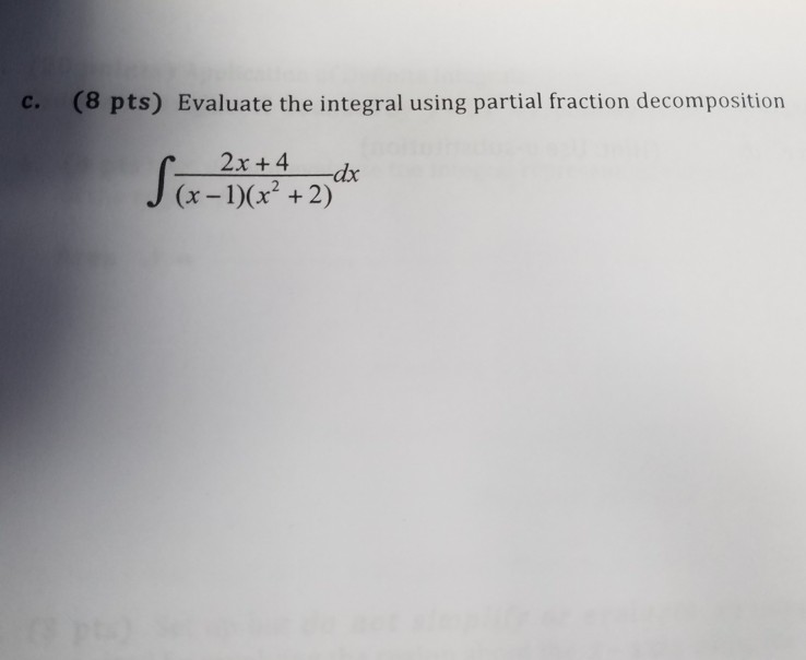 Solved c. (8 pts) Evaluate the integral using partial | Chegg.com