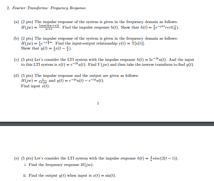 Solved Fourier Transforms: Frequency Response. The impulse | Chegg.com