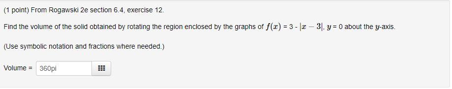 Solved: 1 Point) From Rogawski 2e Section 6.4, Exercise 12... | Chegg.com