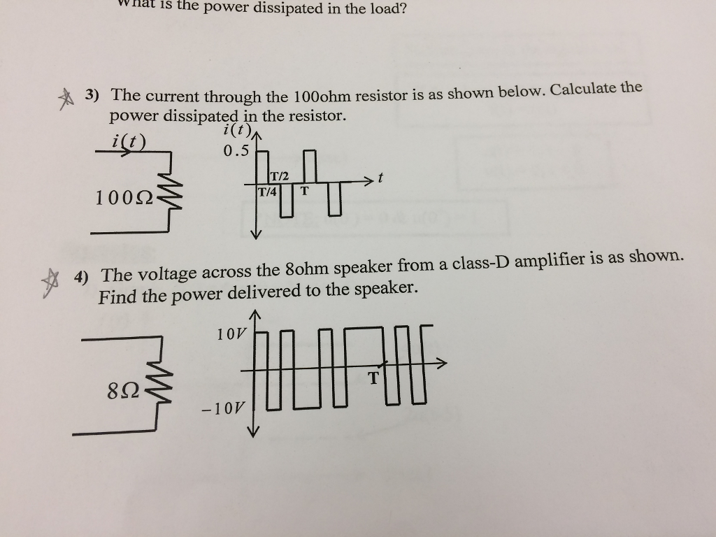 Solved Hat is the power dissipated in the load? 3) The | Chegg.com