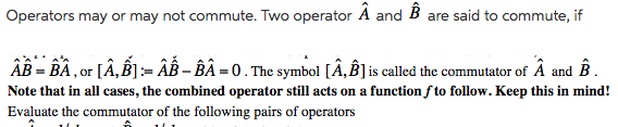 Solved operators may or may not commute. Two operator A and | Chegg.com